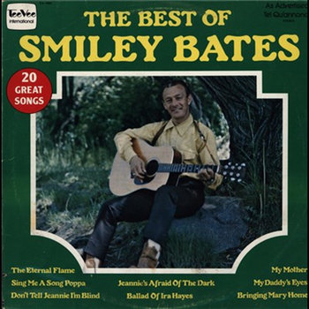 The Best Of Smiley Bates | Smiley Bates