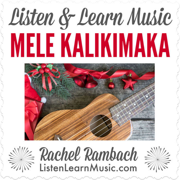 Mele Kalikimaka | Listen & Learn Music