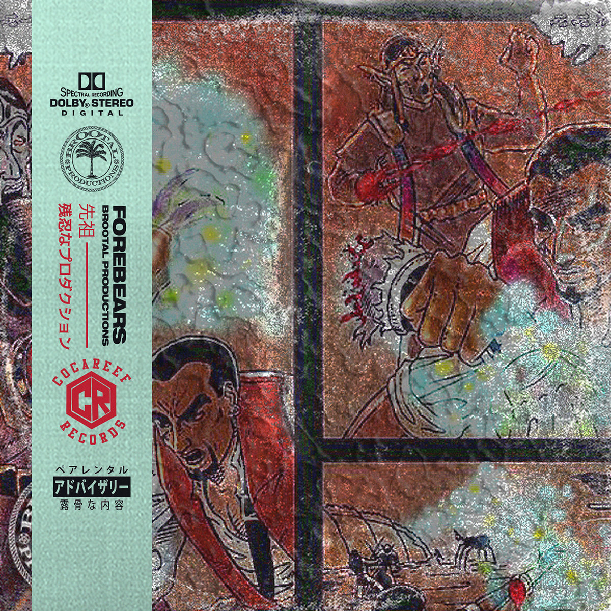 Forebears | Br00tal Productions | Cocareef