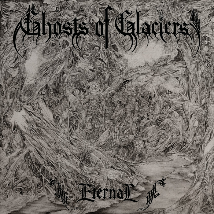 Eternal | Ghosts of Glaciers