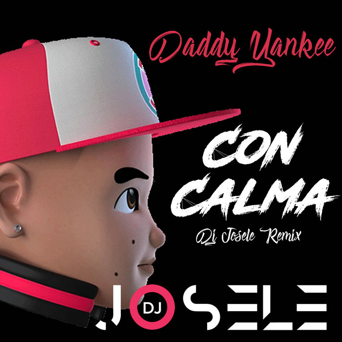 Con Calma (Dj Josele Remix) | Daddy Yankee ft Snow | Dj Josele