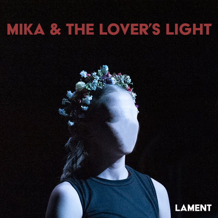 LAMENT | Mika & The Lover's Light
