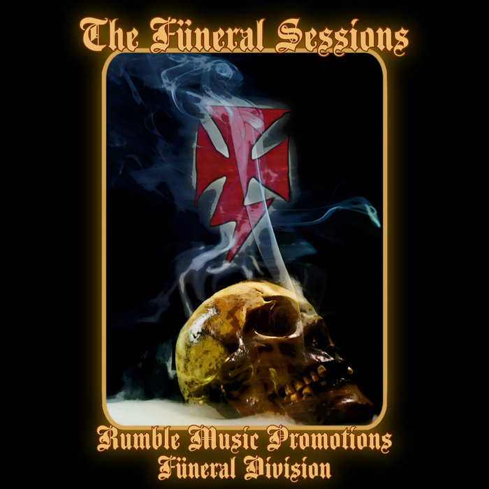 The Füneral Sessions | Rumble Music Promotions