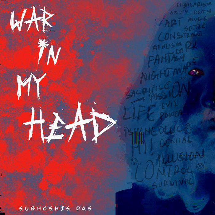 War In My Head | Subhoshis Das