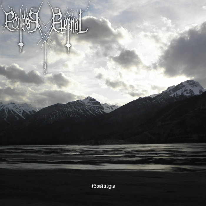 Nostalgia (2017) | Eclipse Eternal