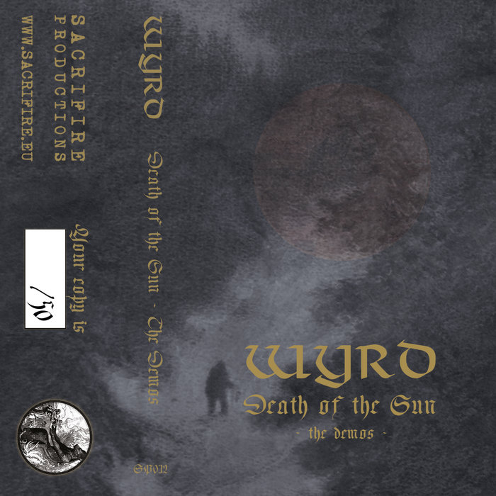 Death of the Sun - the demos | Wyrd