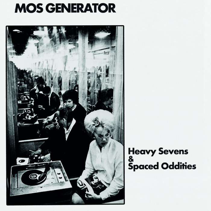 Heavy Sevens & Spaced Oddities | Mos Generator | Glory or Death Records