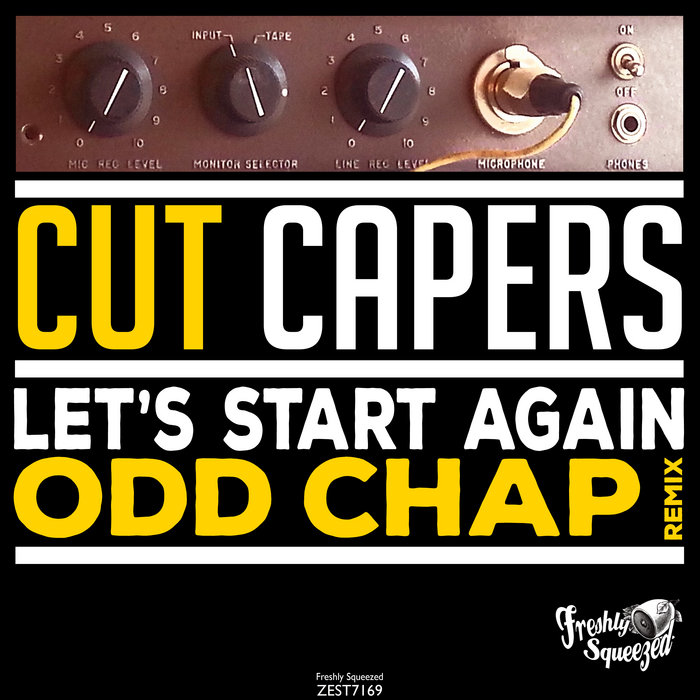 Let's Start Again (Odd Chap Remix) | Cut Capers, Odd Chap | Cut Capers