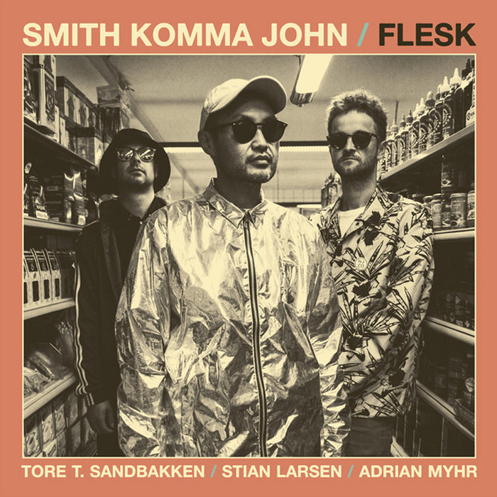 Flesk | Smith Komma John