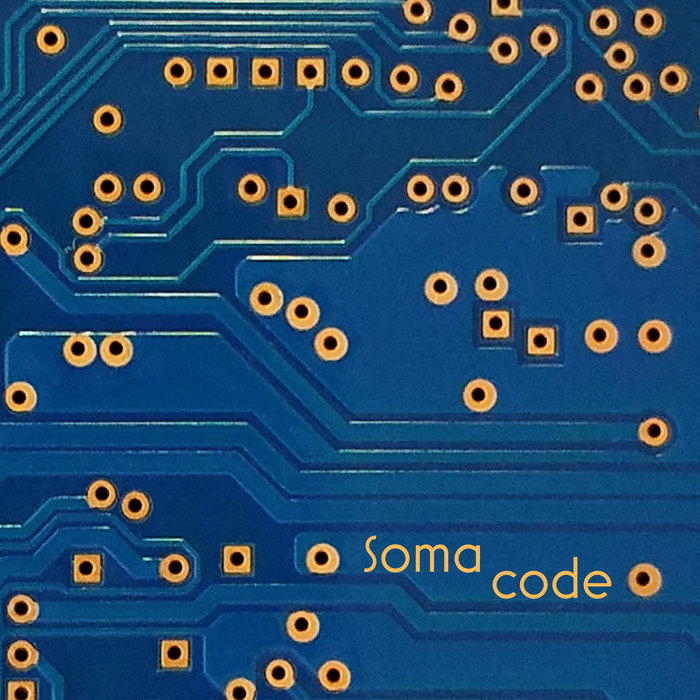 Soma code | Jerome Harris