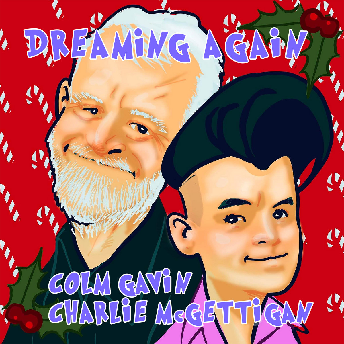 Dreaming Again | Colm Gavin & Charlie McGettigan | Colm Gavin