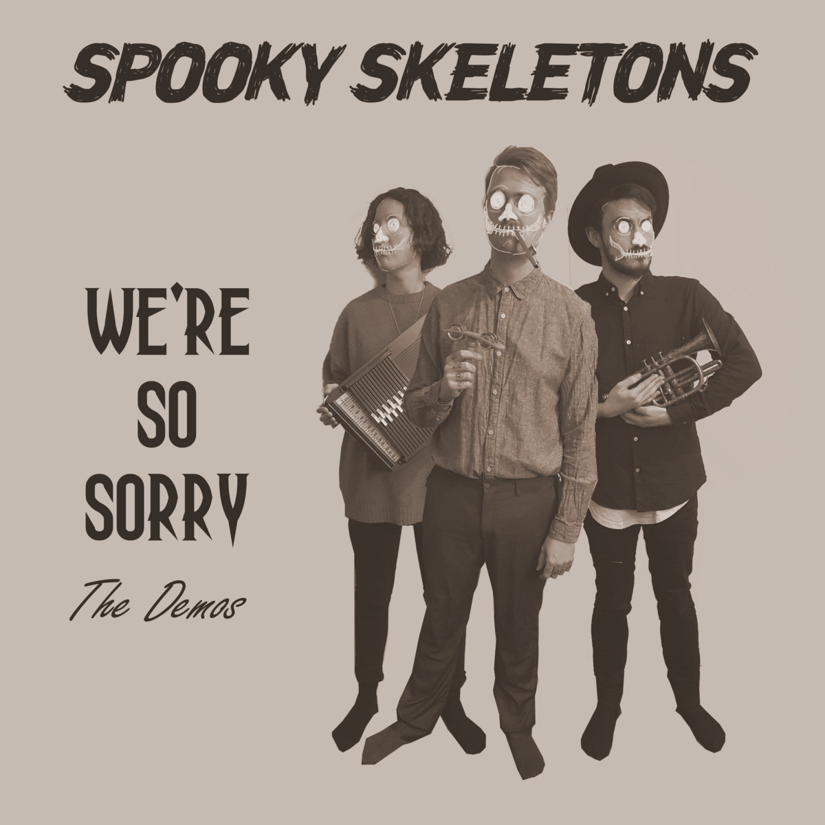 We're So Sorry - The Demos | Spooky Skeletons