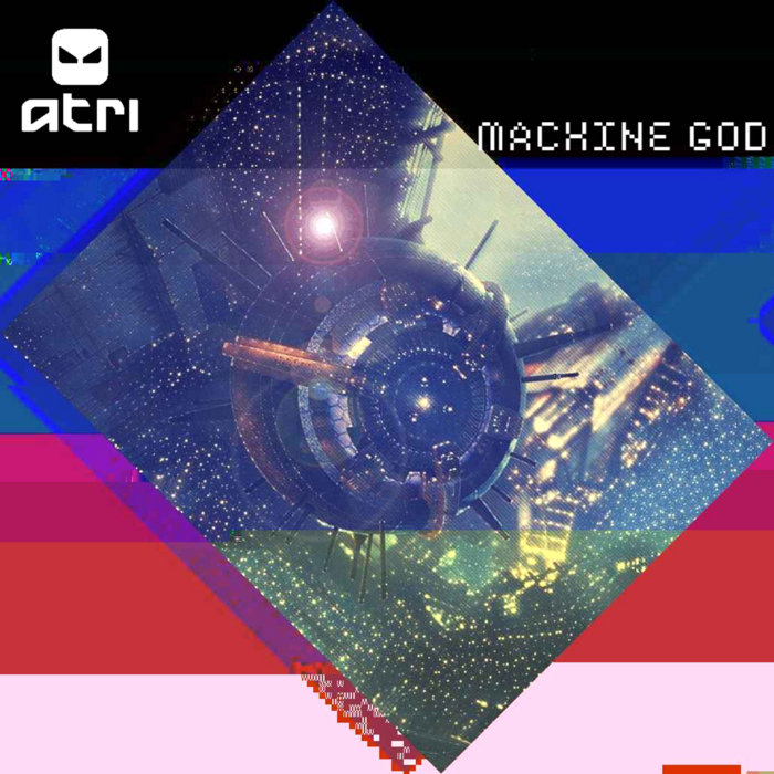 Machine God | atri