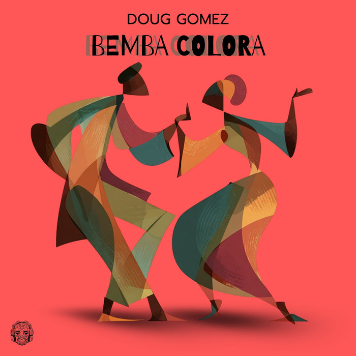 Doug Gomez - Bemba Colora | Doug Gomez