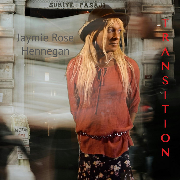 Transition | Jaymie Rose Hennegan