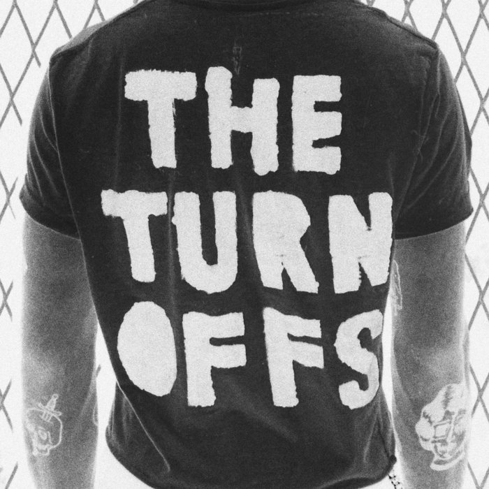 THE TURN OFFS | THE TURN OFFS