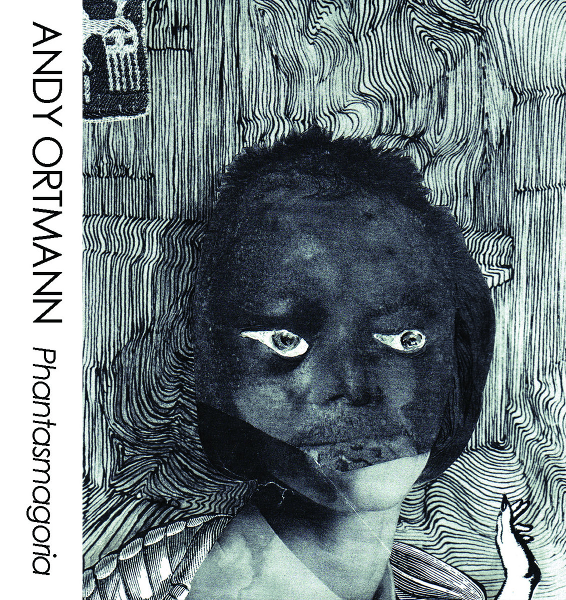 ANDY ORTMANN "Phantasmagoria" | ANDY ORTMANN | NIHILIST
