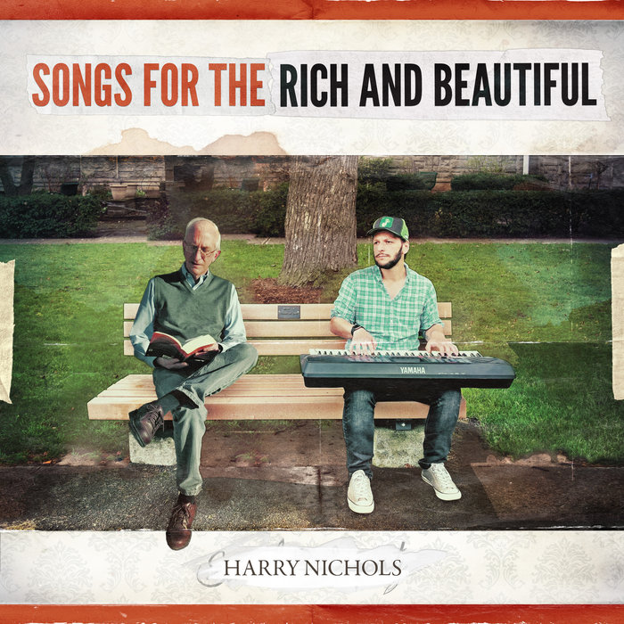 Songs for the Rich and Beautiful | Harry Nichols