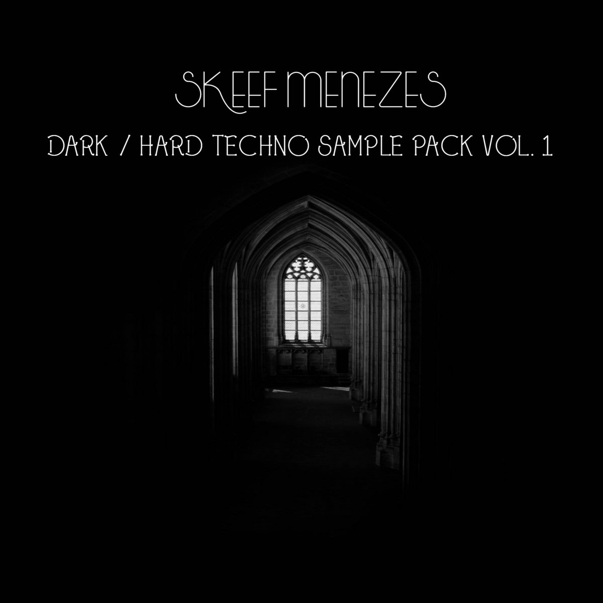DARK / HARD TECHNO SAMPLE PACK VOL. 1 | SkeefMenezes