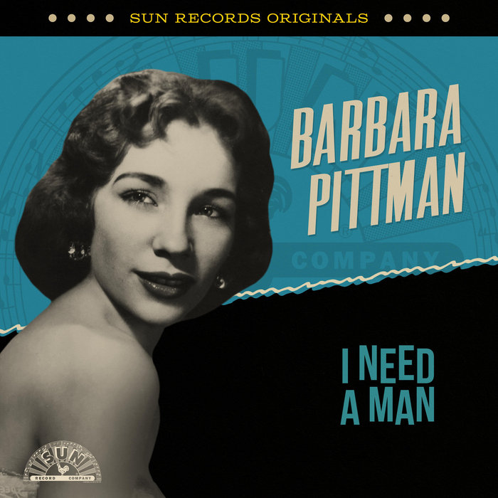 Sun Records Originals: I Need A Man | Barbara Pittman