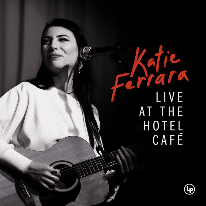 Katie Ferrara Live at the Hotel Cafe | Katie Ferrara