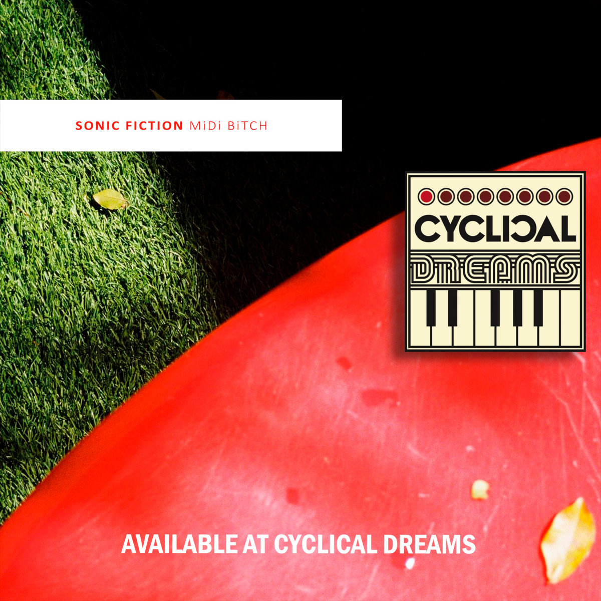 Sonic Fiction | MiDi BiTCH exclusively available at Cyclical Dreams | MiDi BiTCH