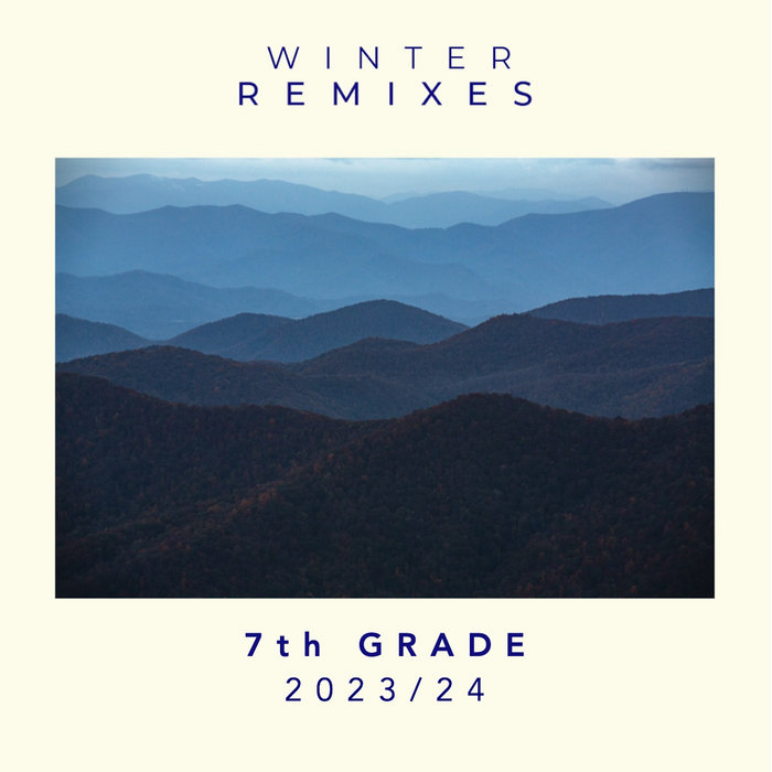 7th Grade Winter Remixes 2023/24 | MS Blazers