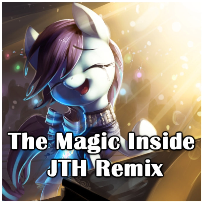 The Magic Inside (JoinedTheHerd Remix) | JTH (JoinedTheHerd ...