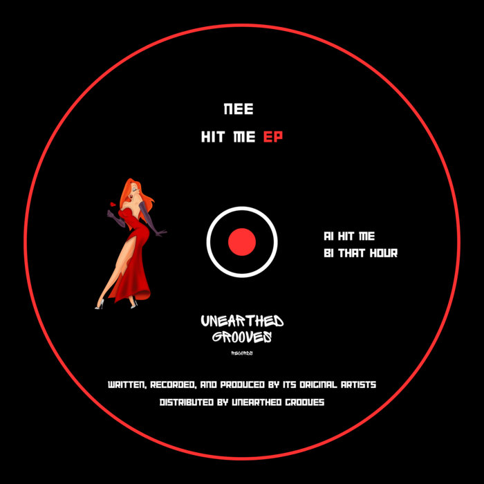 NEE. - Hit Me EP | NEE. | Unearthed Grooves