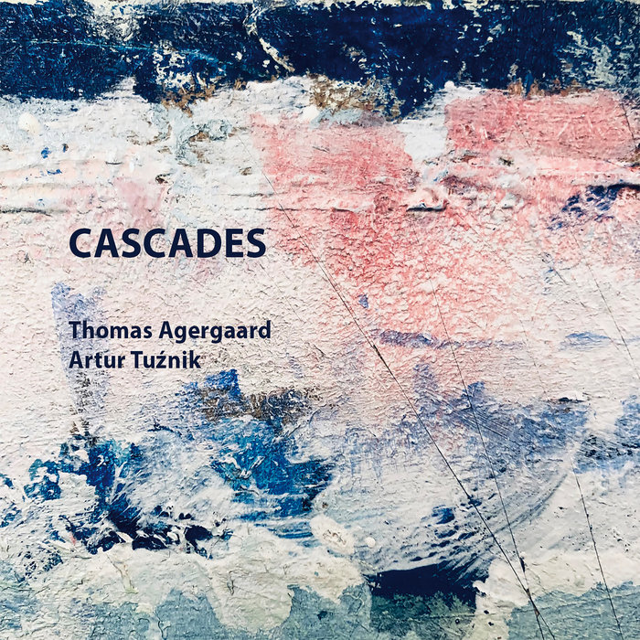 Cascades | Thomas Agergaard & Time Span Records