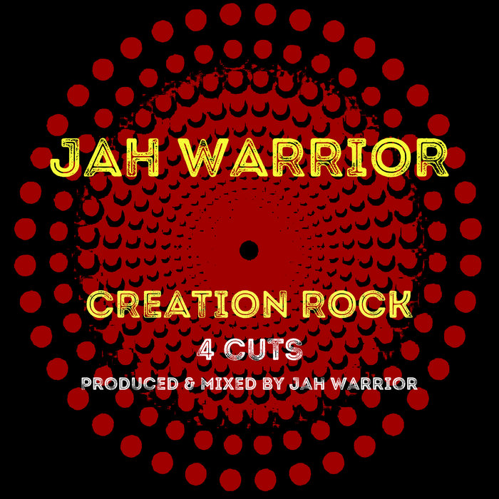 Creation Rock (Tribute To Lee Perry Part 2) | Jah Warrior