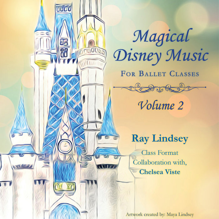 Magical Disney Music for Ballet Classes Volume 2 (Double Length Album ...