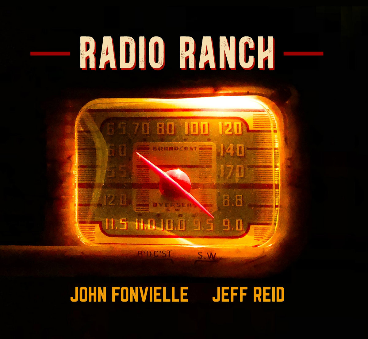 Radio Ranch | John Fonvielle & Jeff Reid | Jeff Reid