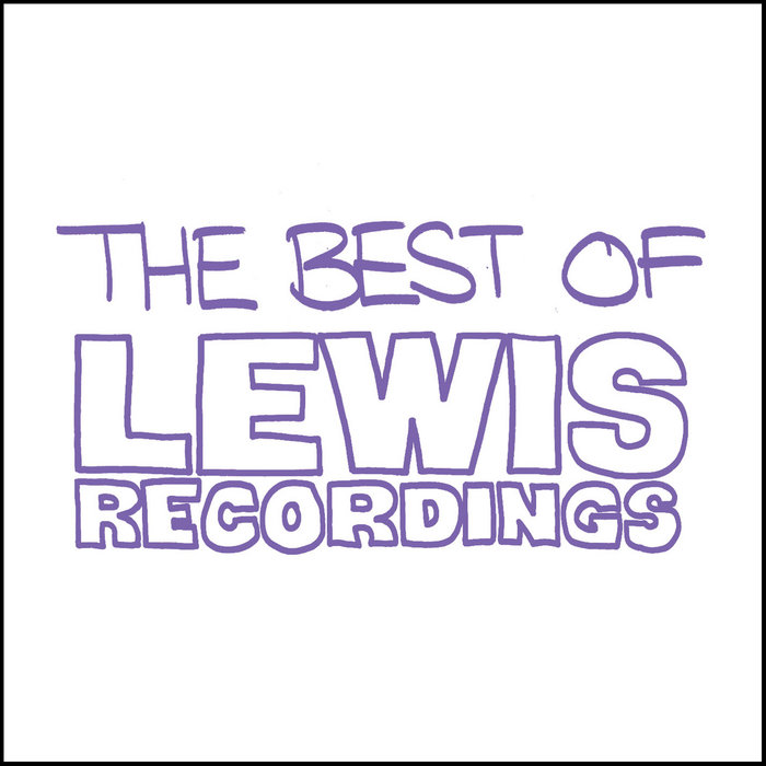 The Best of Lewis Recordings | Various | Lewis Recordings Merchandise