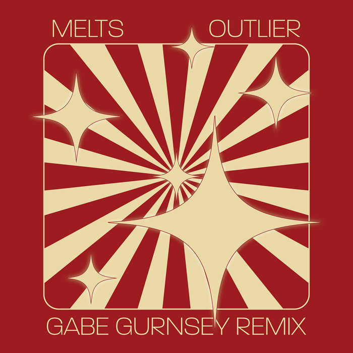 Outlier (Gabe Gurnsey Remix) | MELTS