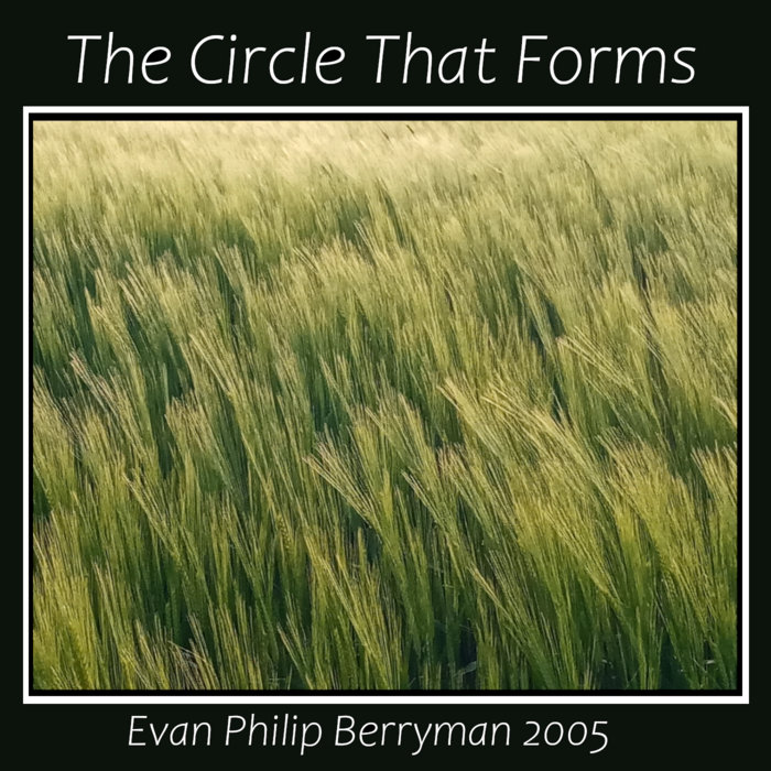 The Circle That Forms | Evan Berryman