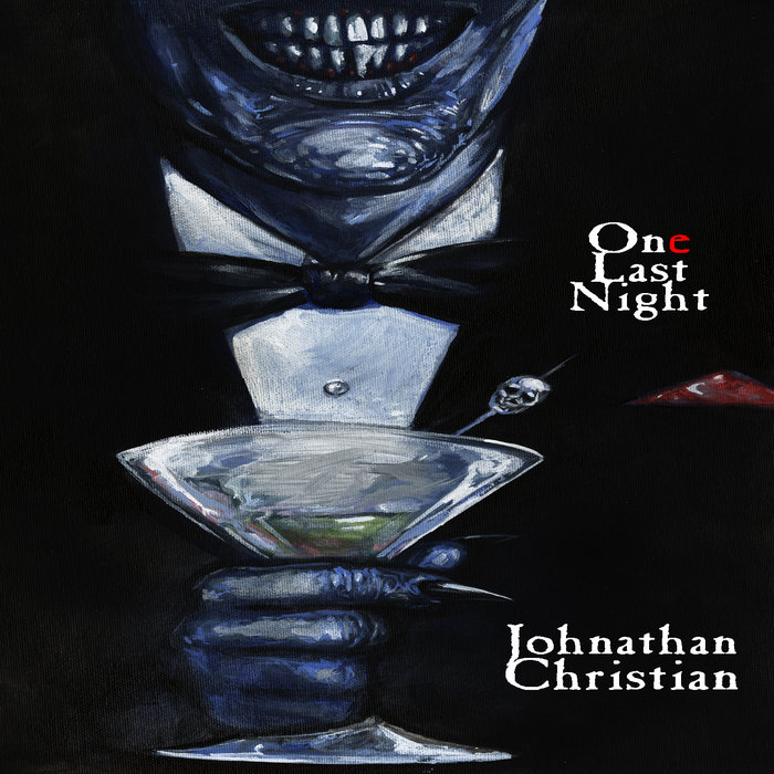 One Last Night | JOHNATHAN CHRISTIAN