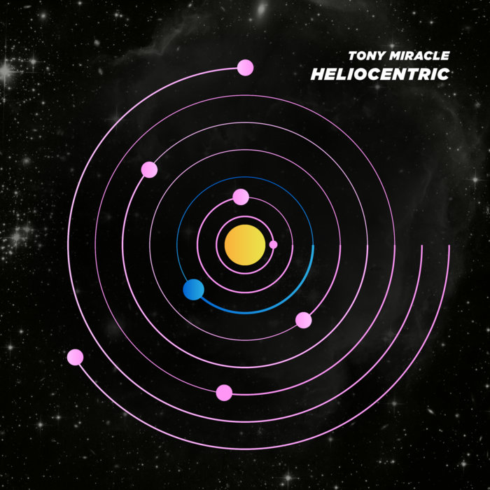 Heliocentric | Tony Miracle | Venus Hum