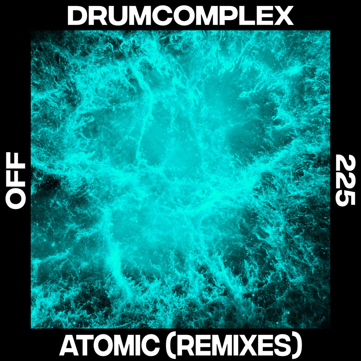 Atomic Remixes (Incl. Lilly Palmer & Rakom Remix) | Drumcomplex | OFF Recordings