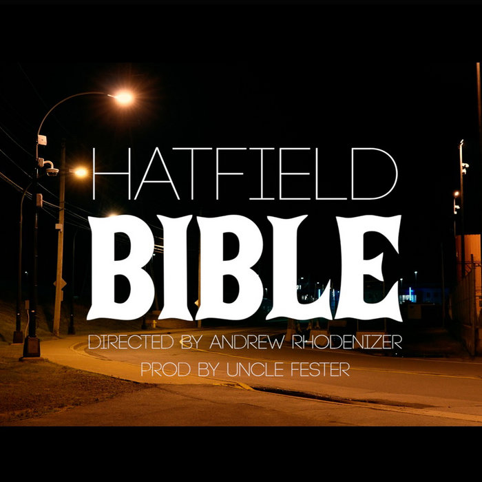 Hatfield x Uncle Fester - BIBLE | Hatfield, Uncle Fester | DJ Uncle Fester