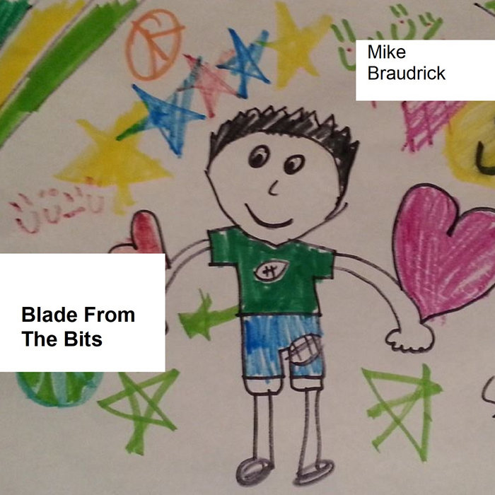 Blade From The Bits | Mike Braudrick