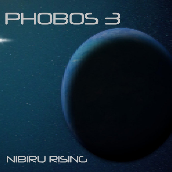 Nibiru Rising | Phobos 3