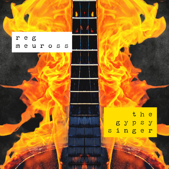 The Gypsy Singer | Reg Meuross