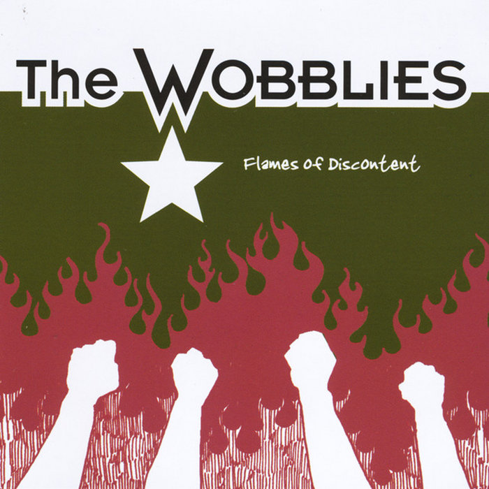 Flames of Discontent | The Wobblies
