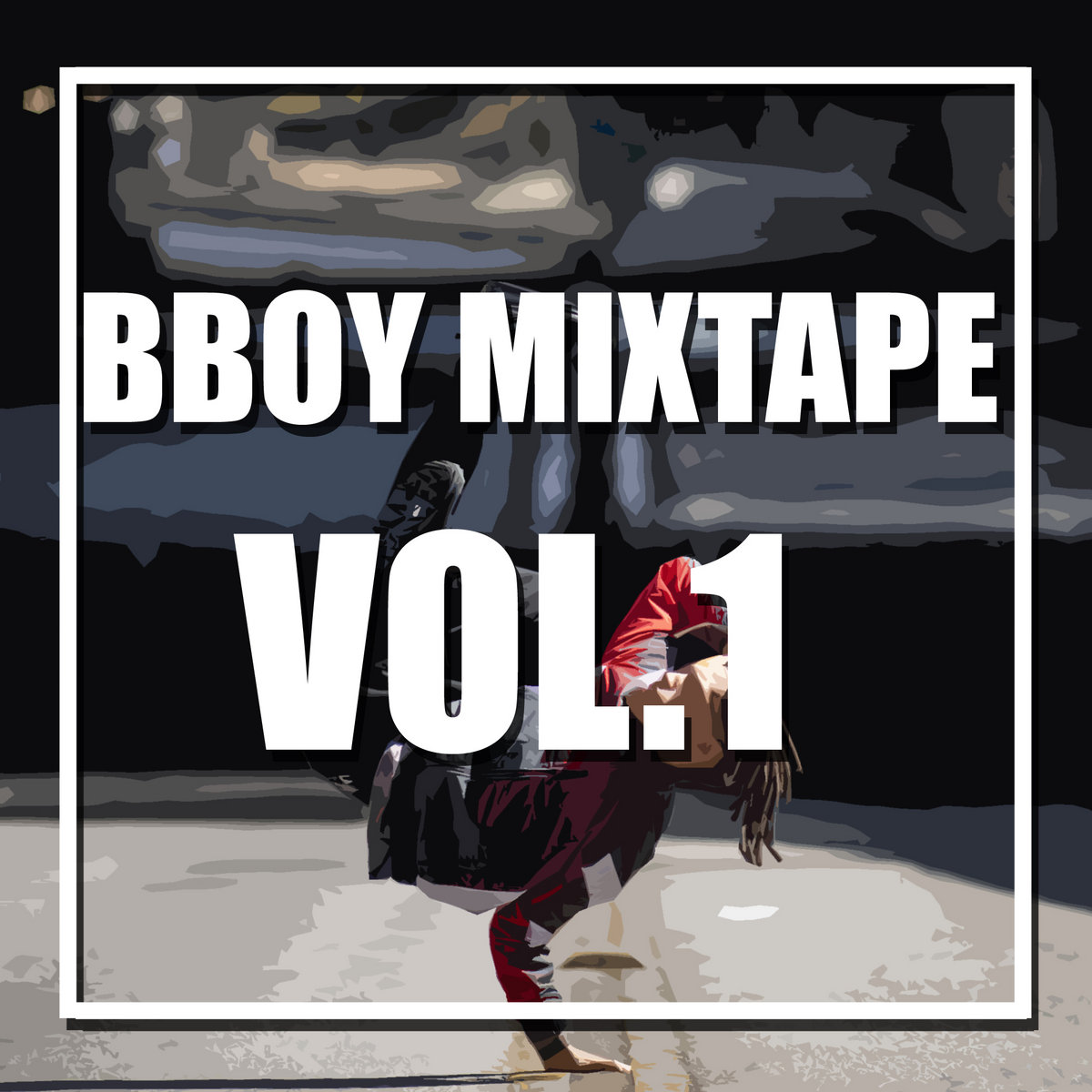 Bboy Mixtape Vol.1 | Old School