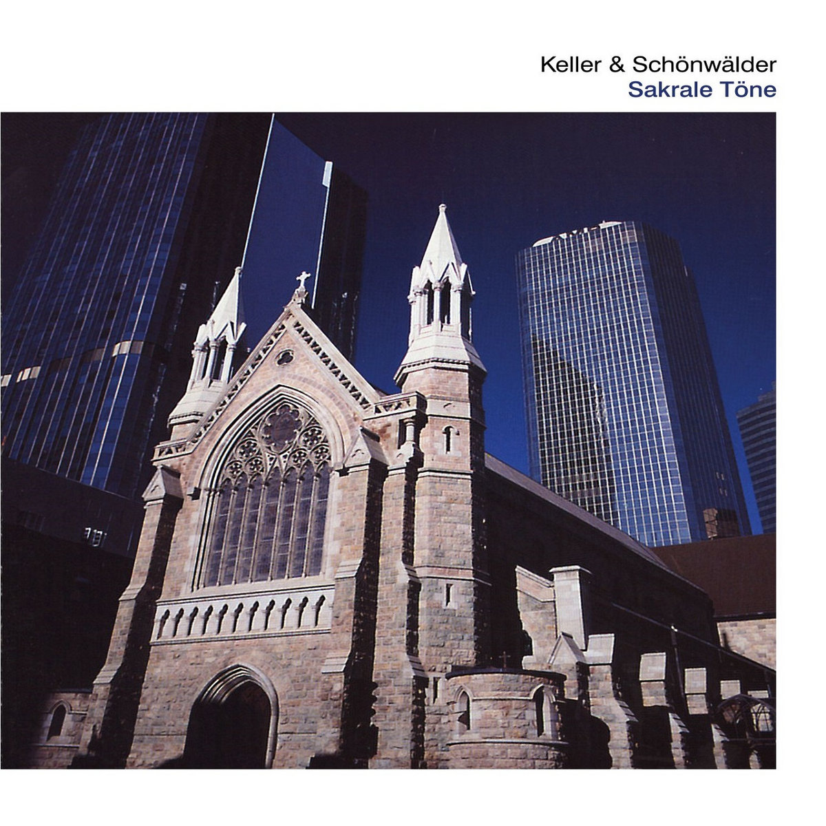 Sakrale Töne | Keller & Schönwälder | Detlef Keller