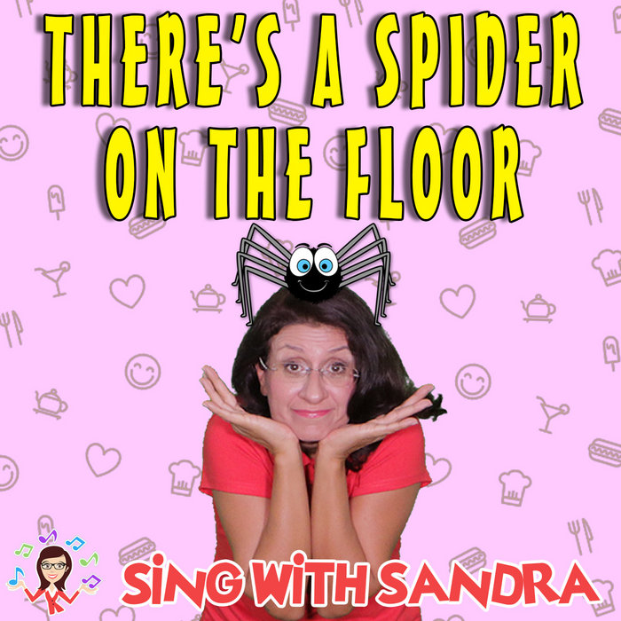 There's A Spider On The Floor | Sing With Sandra