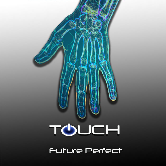 Touch | Future Perfect