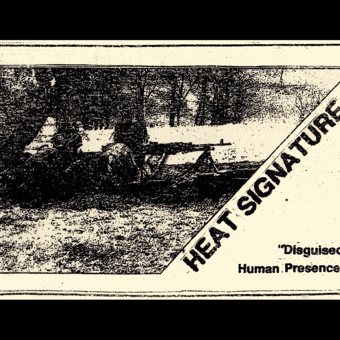 Disguised Human Presence | HEAT SIGNATURE | White Centipede Noise