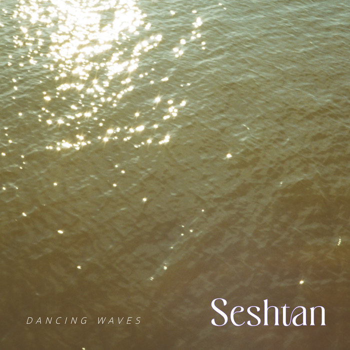 Dancing Waves | Seshtan